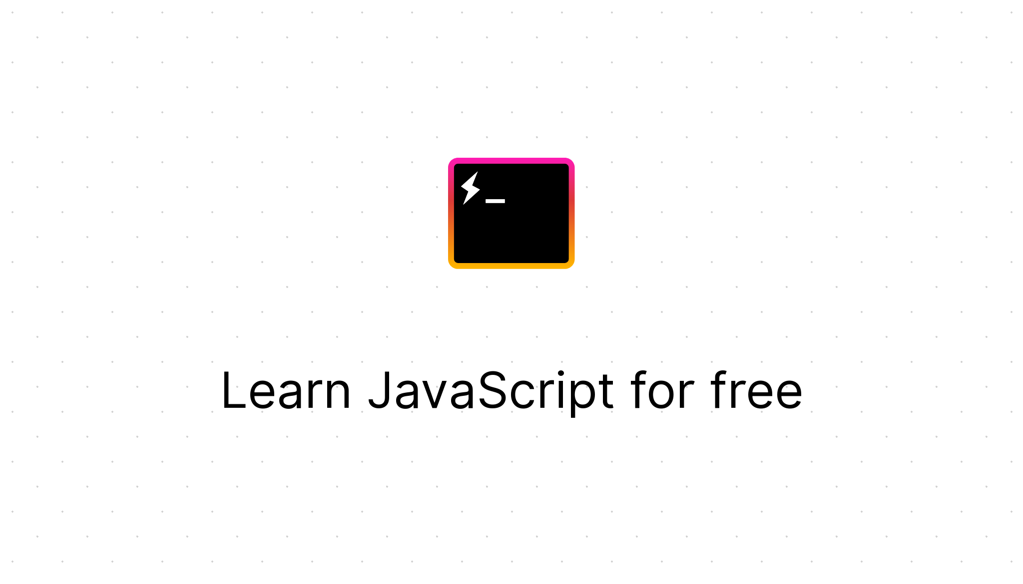 Learn JavaScript for free - Mate Boer Learn JavaScript for free - Mate Boer